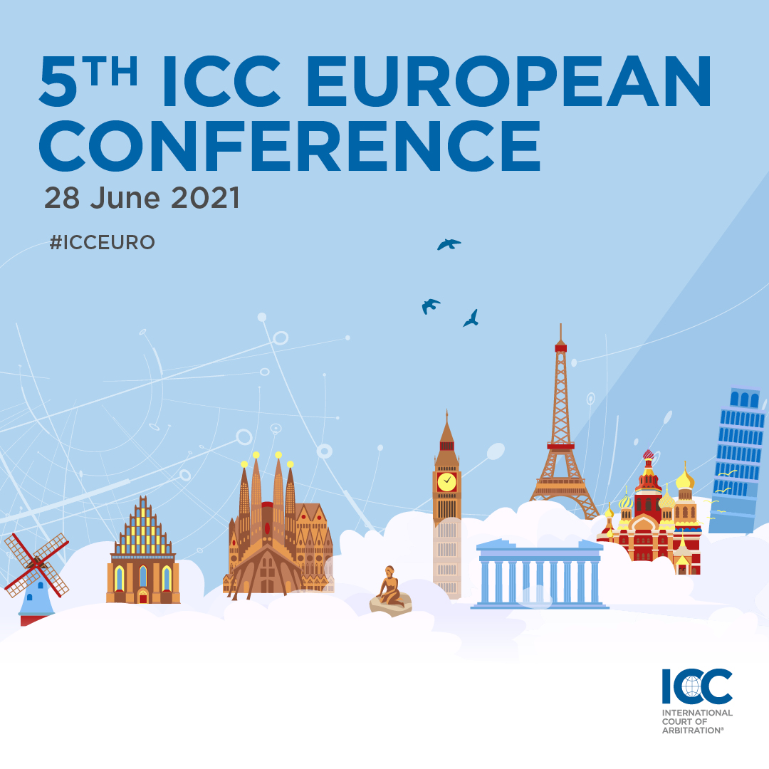 5e Conférence européenne ICC sur l'arbitrage international - ICC France